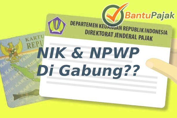 Perbedaan NPWP dan NIK dalam Administrasi Pajak Terbaru | BantuPajak.com